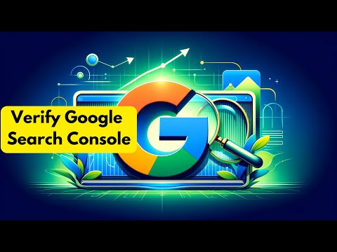 Google Search Console Setup and Verification - EASY STEP BY STEP