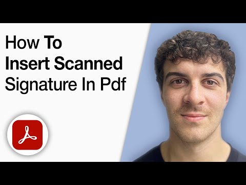 How to Insert a Scanned Signature in PDF Using Adobe Acrobat Pro DC [2025 Full Guide]