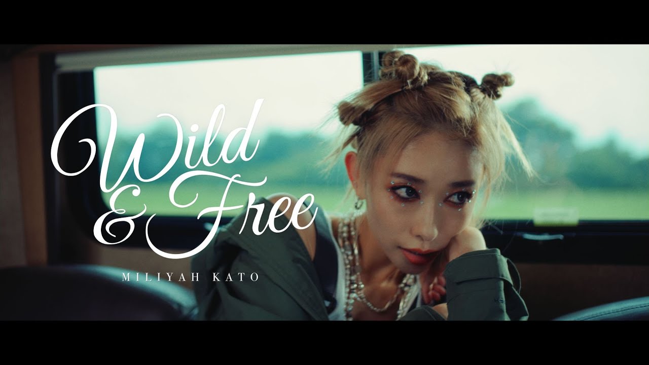 Wild＆free by Miliyah Kato from Japan | Popnable