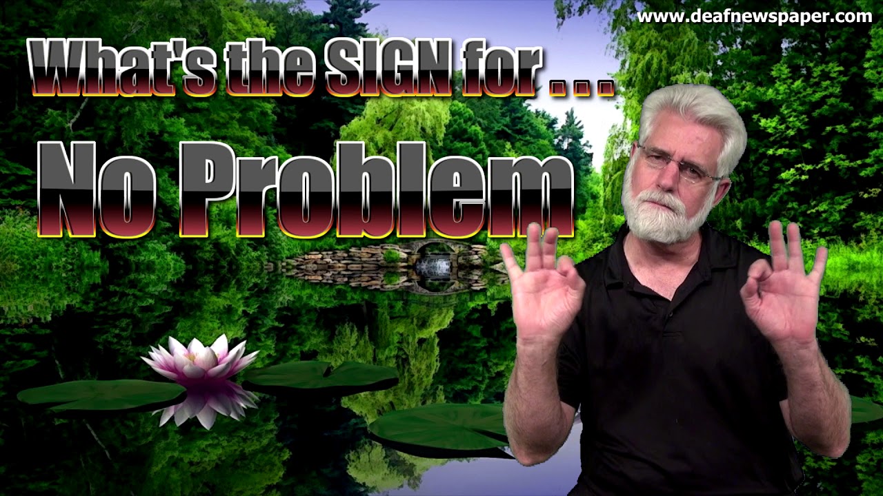Sign for NO PROBLEM