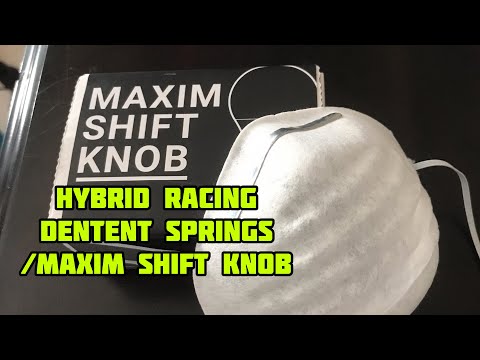 Hybrid Racing Detent Springs/Maxim Shift Knob Review