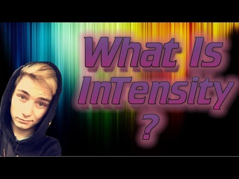 What is InTensity?! - Ft; Ritzie