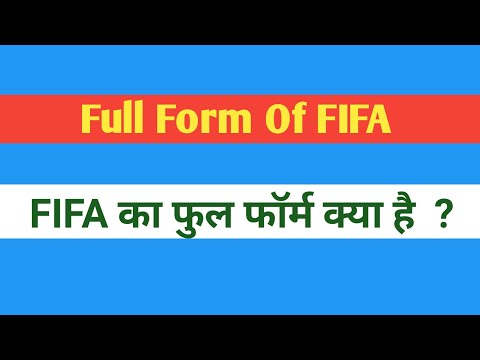 What Is the Full Form Of FIFA ? - Full Form Of FIFA - FIFA Ka Full Form - FIFA का फुल फॉर्म क्या है।