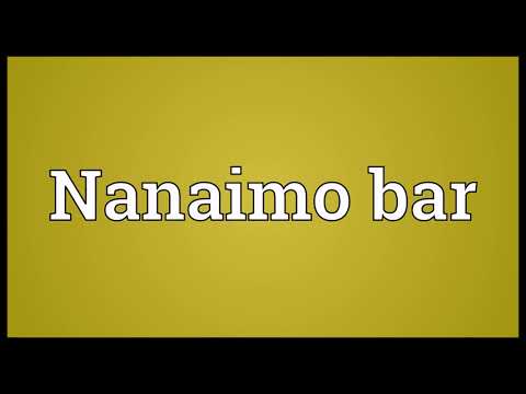 Nanaimo bar Meaning