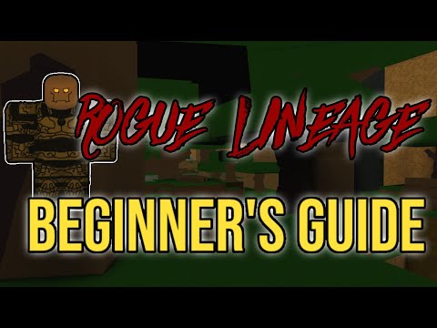 ROGUE LINEAGE: HOW TO GET STARTED | Updated 2020 Beginner's Guide | Roblox Rogue Lineage Basics #1