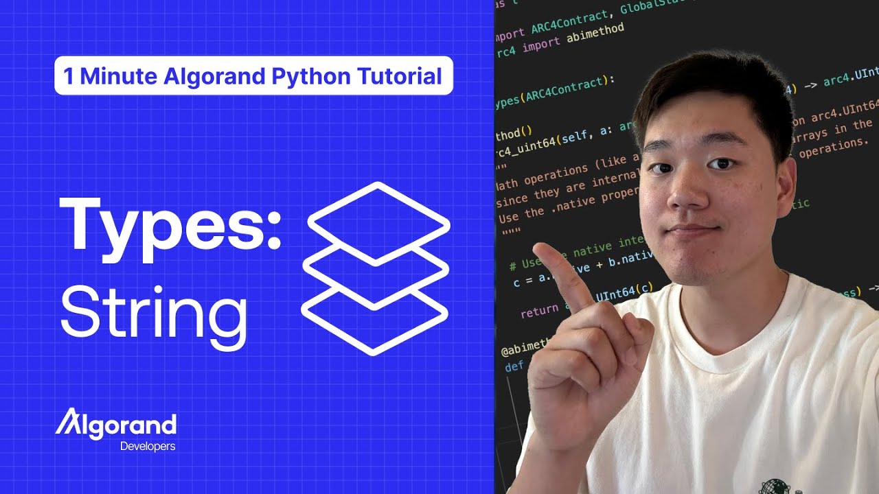 Types: String | 1 Minute Algorand Python Tutorial