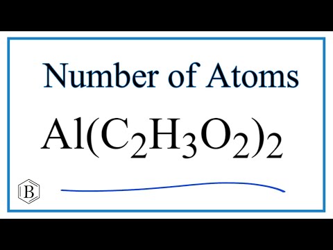 How to Find the Number of Atoms in Al(C2H3O2)3 (Aluminum acetate)