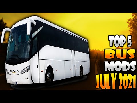 TOP 5 BUS MODS JULY 2021 | ETS 2 Mods
