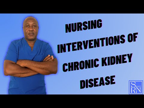 NURSING INTERVENTIONS OF CHRONIC KIDNEY DISEASE