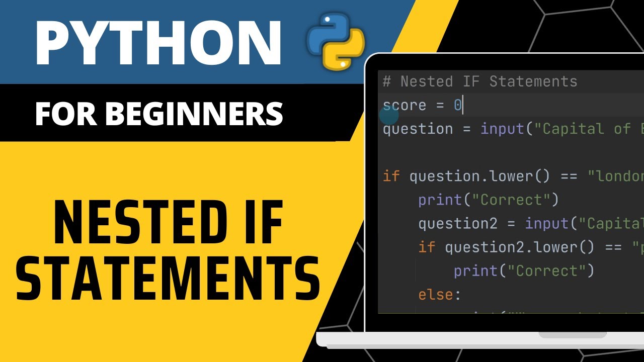 Python For Beginners - Nested IF Statements Explained