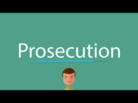 How to say Prosecution
