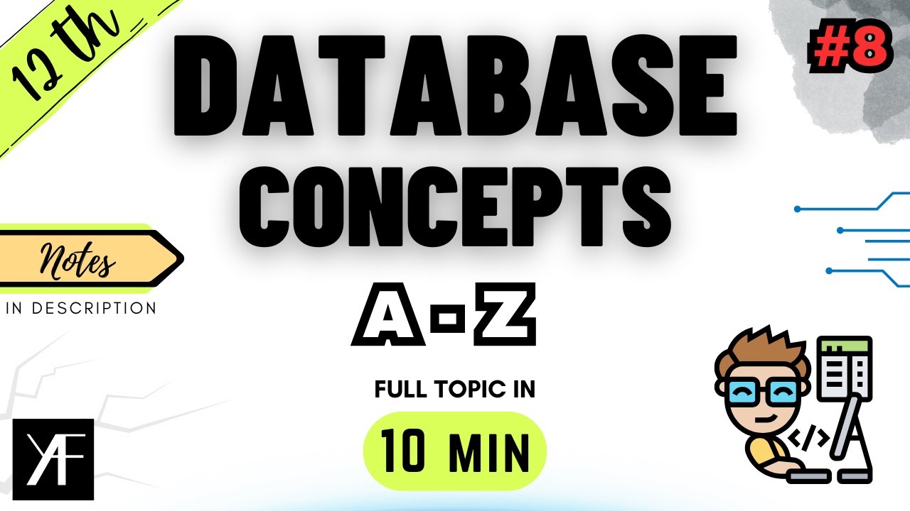 Class 12 Computer Science | Chapter 8 | DataBase Concepts | Unit 3 - Data Handling | CBSE | ONE SHOT