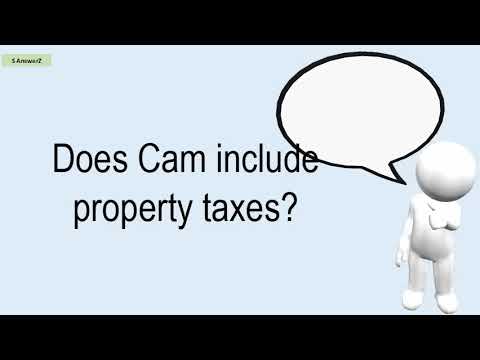 Does Cam Include Property Taxes?