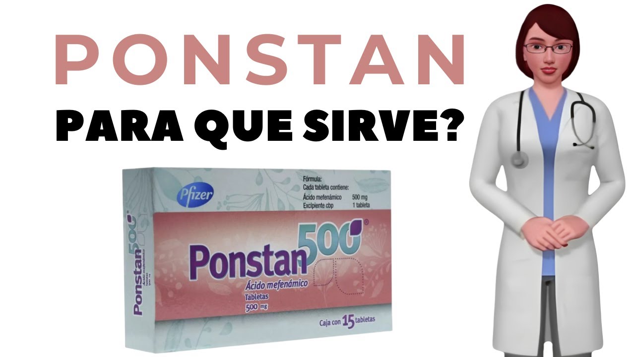 PONSTAN que es y para que sirve ponstan, como tomar ponstan 500 mg