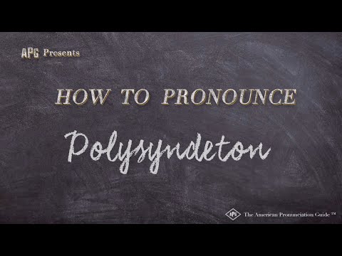 How to Pronounce Polysyndeton (Real Life Examples!)