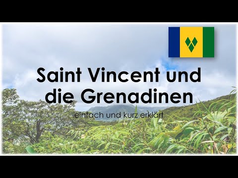 Saint Vincent und die Grenadinen einfach und kurz erklärt (DE)