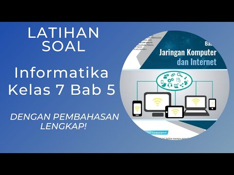 Latihan Soal Informatika Kelas 7 Bab 5 Dengan Pembahasan Lengkap