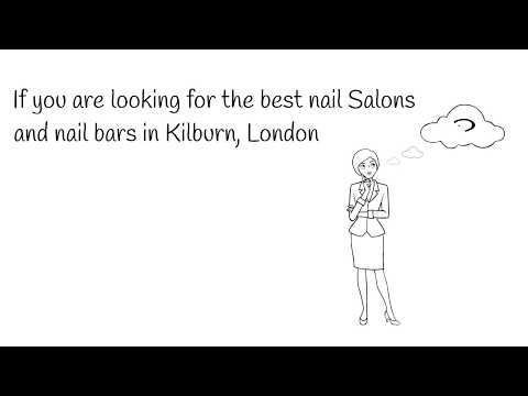 Nail Salons and nail bars in Kilburn