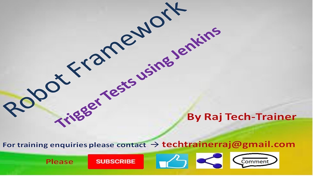 Robot Framework Tutorial - Python - Selenium (Part-18) : Robot Integration with Jenkins