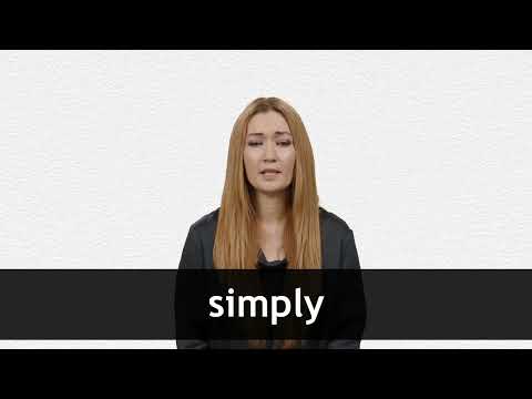 SIMPLY - Definition & Translations | Collins English Dictionary