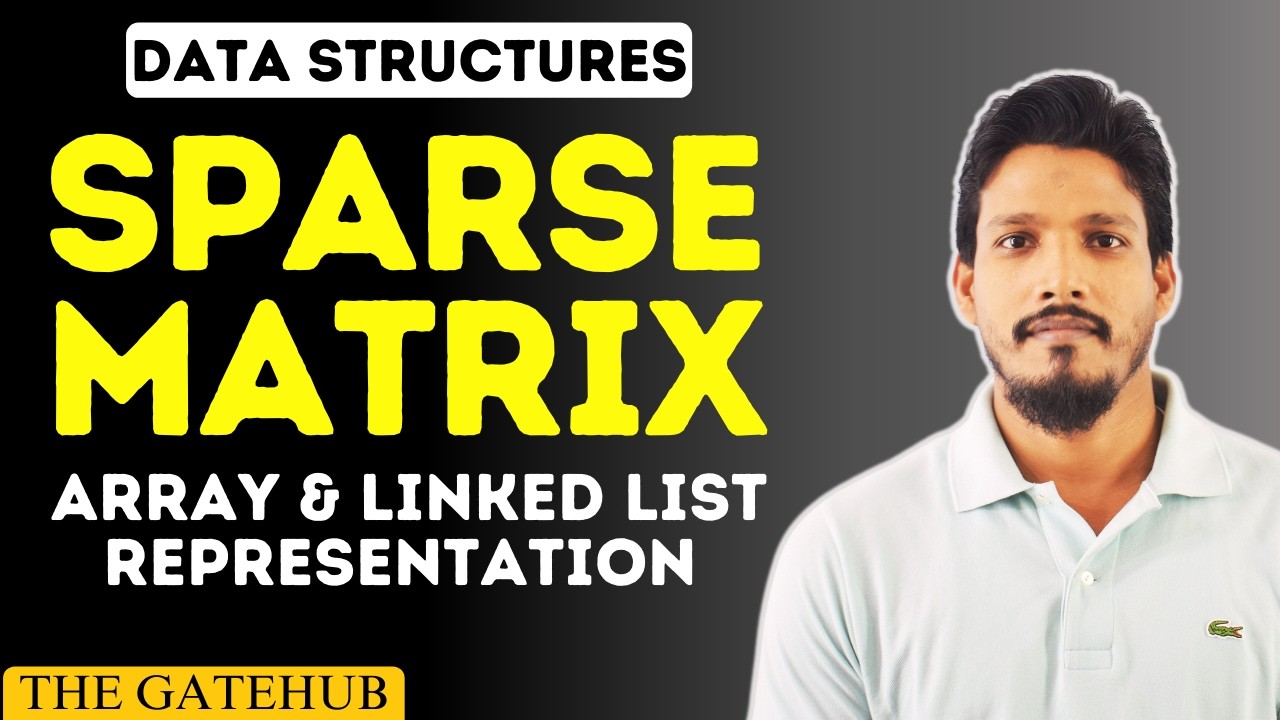 Sparse Matrix | Sparse matrices array and linked list representations | Data Structure