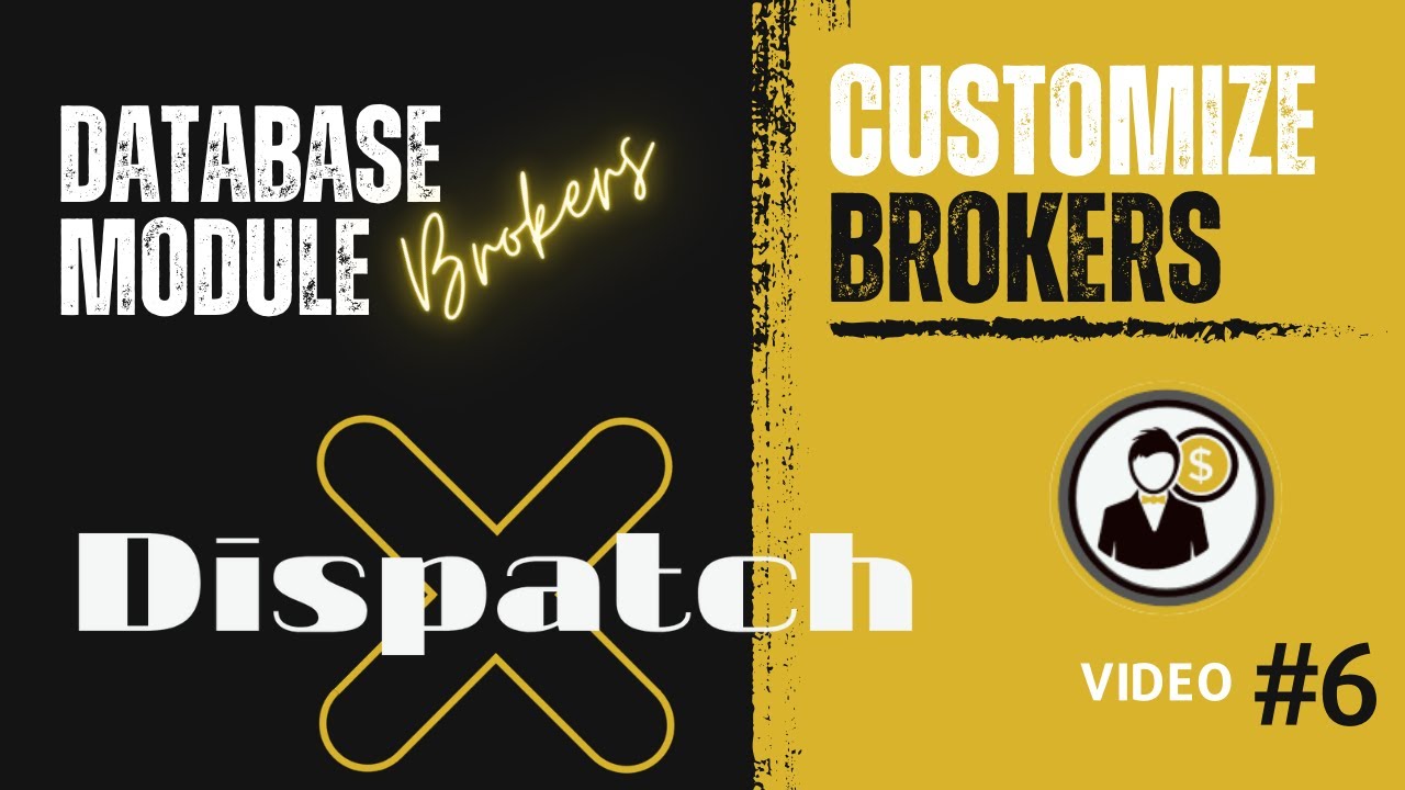 Database Video#6 - Brokers Module