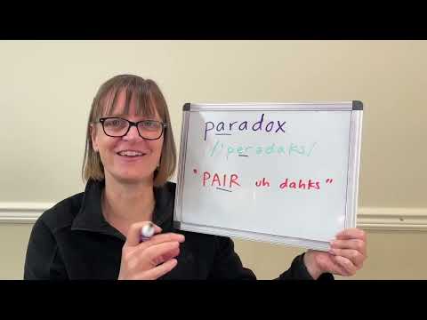How to Pronounce Paradox