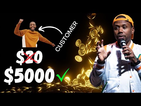 How To Turn $20 Product Customers Into $5,000+ Clients