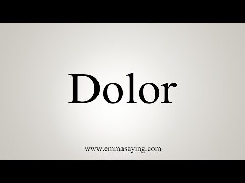 How To Say Dolor