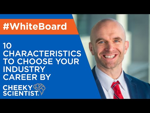 ✅ 10 CHARACTERISTICS TO CHOOSE YOUR INDUSTRY CAREER BY (PHDS ONLY)