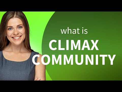 Understanding "Climax Community" in Ecology