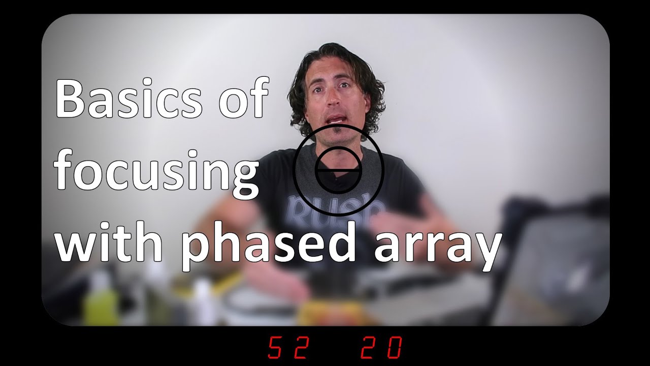 Basics of Focusing with Phased Array