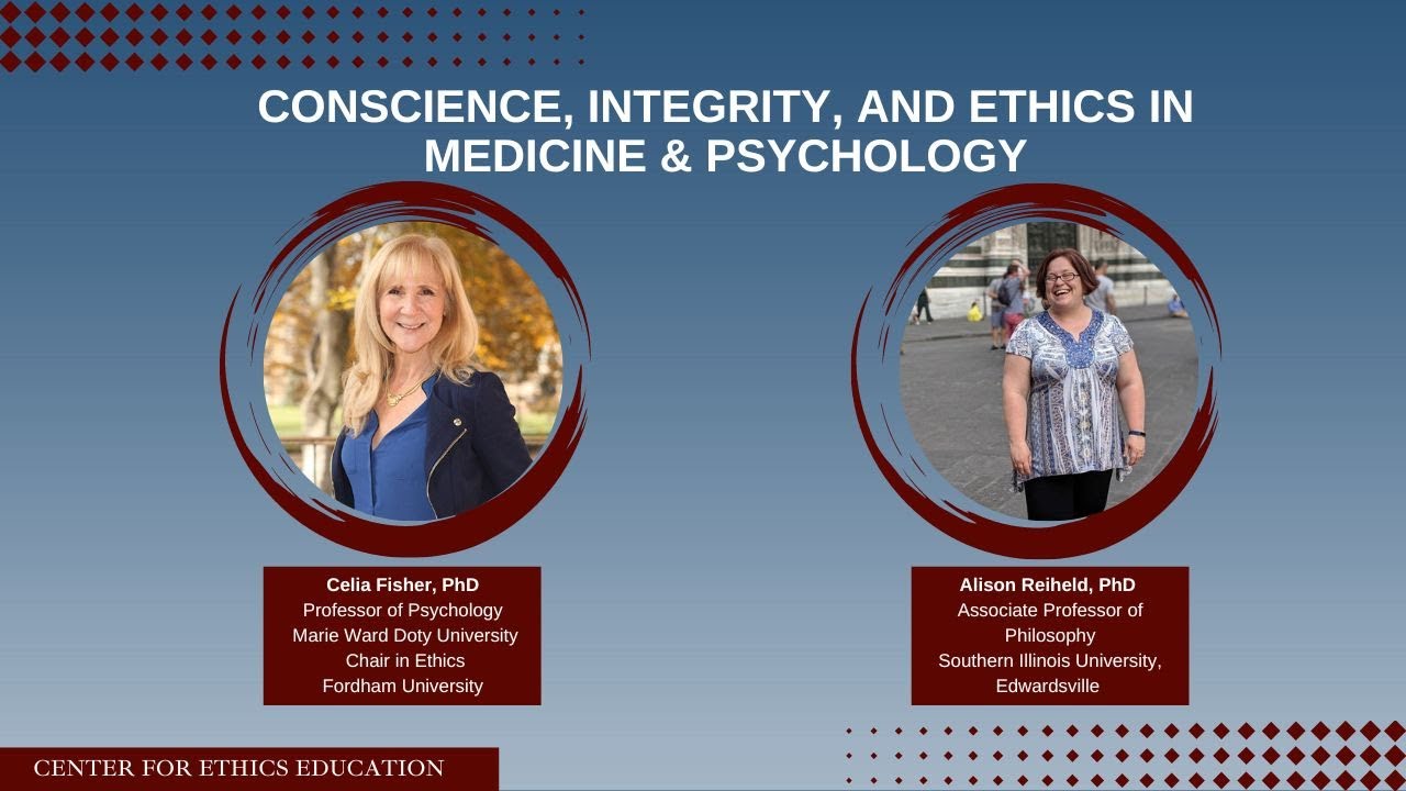 Conscience, Integrity, and Ethics in Medicine & Psychology