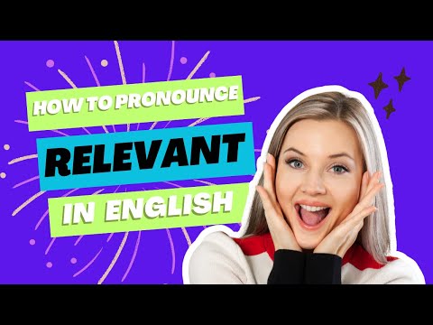 How to Pronounce Relevant [Easy English Pronunciation]