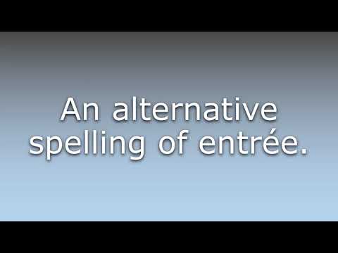 What does Entree mean?