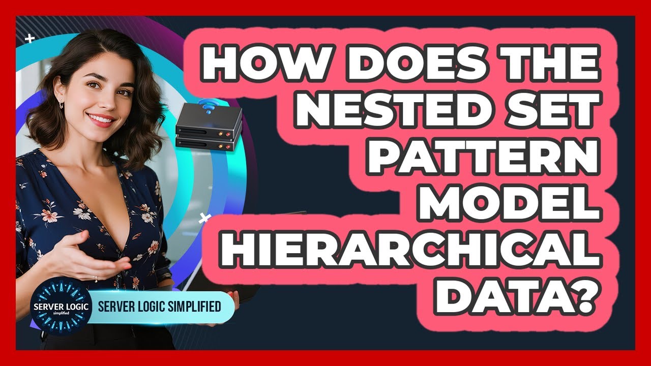How Does The Nested Set Pattern Model Hierarchical Data?