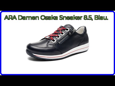 BEWERTUNG (2025): ARA Damen Osaka Sneaker 8.5, Blau.. WESENTLICHE Einzelheiten