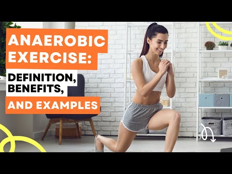 Anaerobic Exercise: Definition, Benefits, and Examples