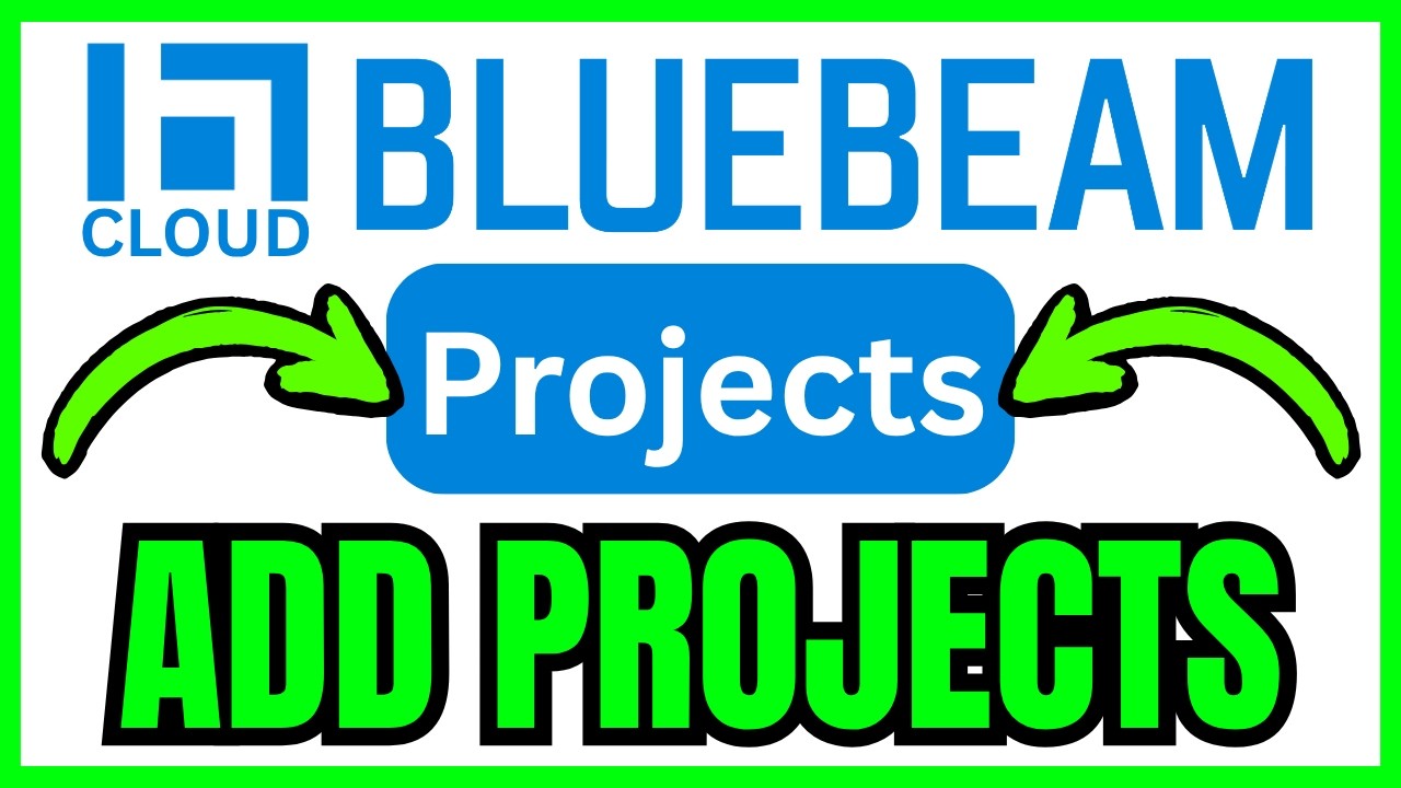 How To ADD PROJECTS To Bluebeam Cloud (QUICK & EASY) 2026