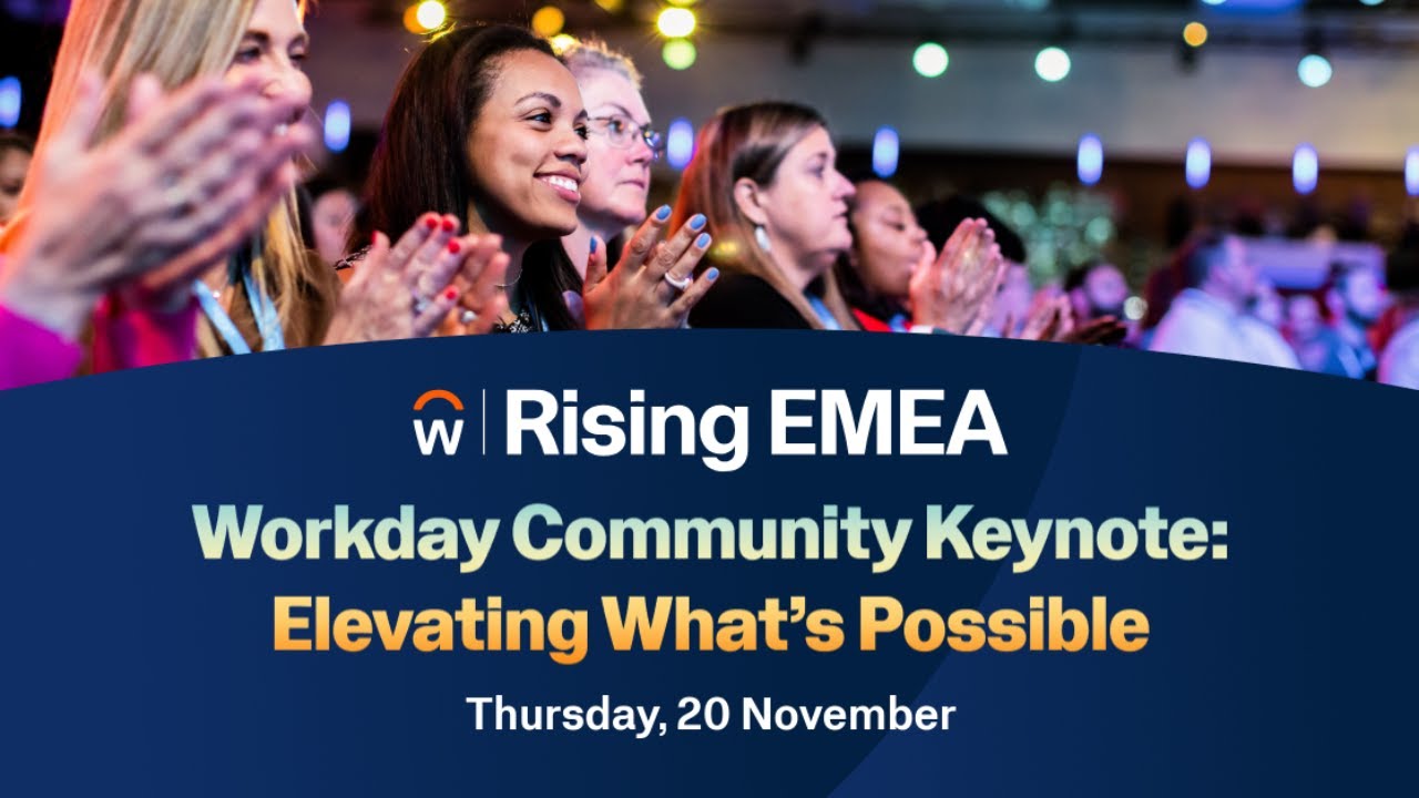 Workday Rising EMEA: Community Keynote