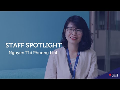 Staff Spotlight (Episode 8) - Nguyen Thi Phuong Linh | RMIT Vietnam