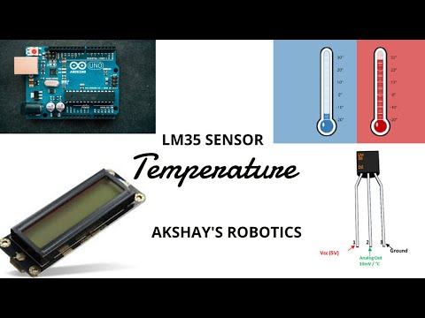 LM35 Temperature Sensor | Working Principle | Projects | Arduino | Akshay's Robotics