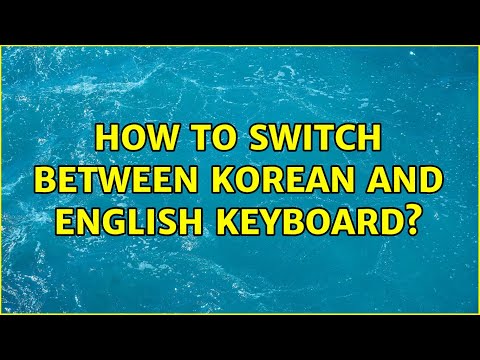 How to switch between Korean and English keyboard?