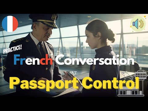 🇫🇷 Learn French Conversation at Passport Control ✈️