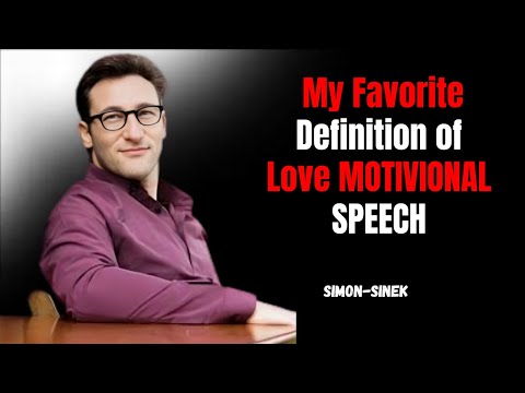 "Simon Sinek: The True Meaning of Love"