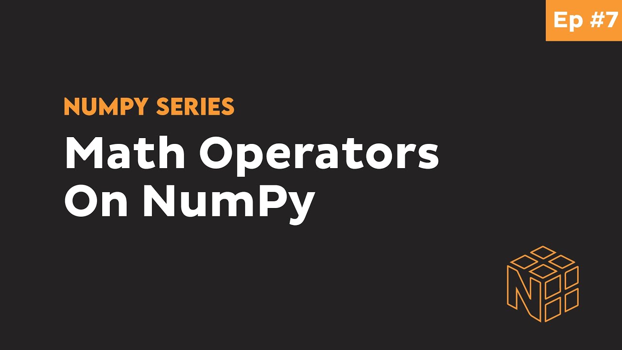 Arithmetic Operators on Arrays using NumPy - Complete Python NumPy Tutorial for Beginners #7