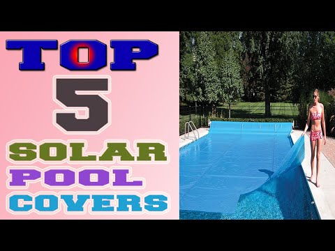 ✅Solar Pool Cover – Top 5 Best Solar Pool Covers in 2021 .