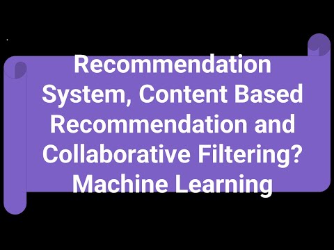 Learn What Is Recommendation System Content Based Recommendation and Collaborative Filtering ...