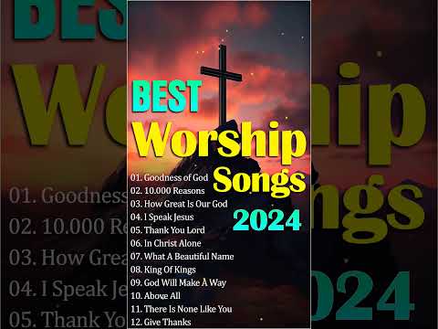 Morning Worship Songs New Playlist 2024 🙏 Beautiful 100 Non Stop Praise and Worship songs 2024