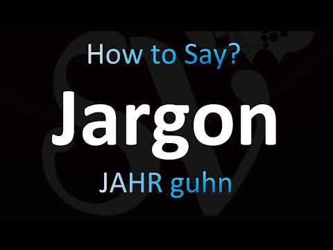 How to Pronounce Jargon (Correctly!)